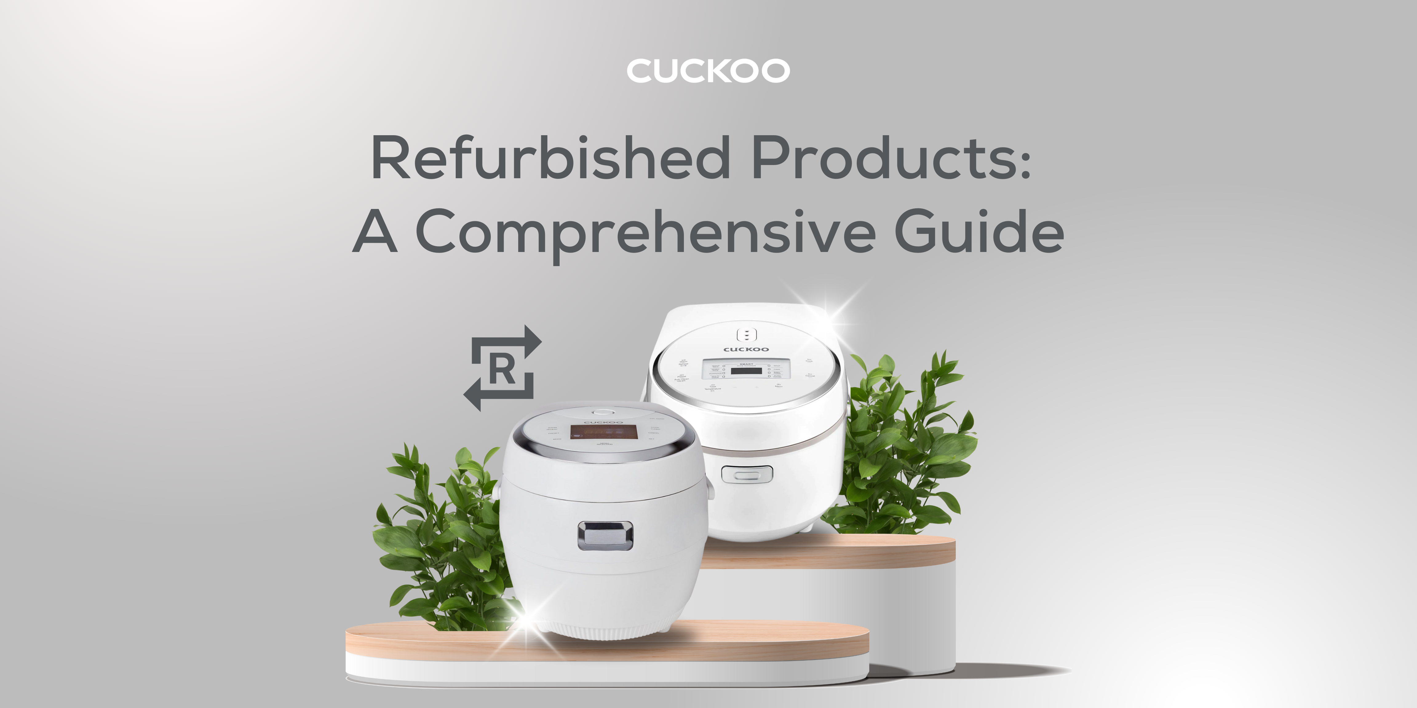 Refurbished Products: A Comprehensive Guide – CUCKOO America